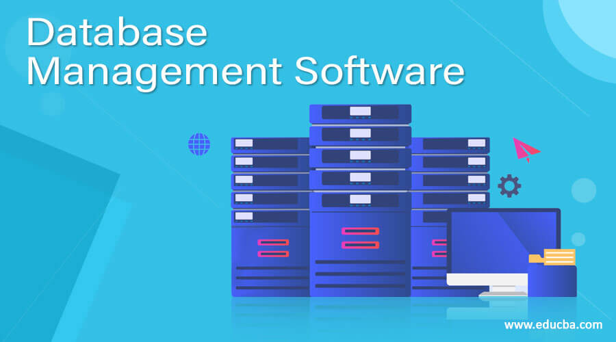 Database Management Software List Of Database Management Software
