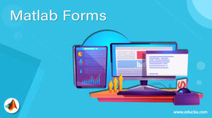 Matlab Forms | How to Create, and add form in Matlab?