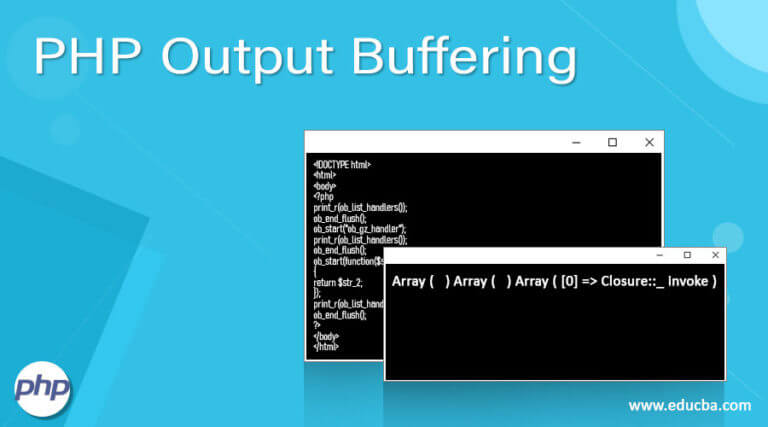 PHP Output Buffering How Output Buffering Works In PHP 