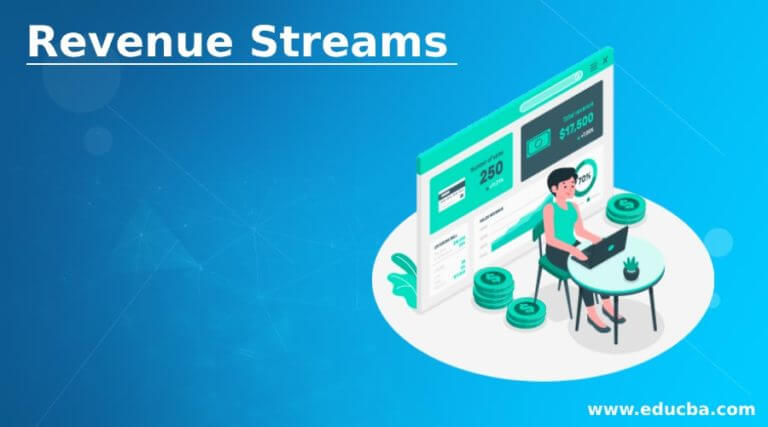 Revenue Streams | Types and Importance of Revenue Streams