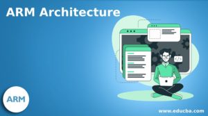 ARM Architecture | What is ARM Architecture | Components and Benefits