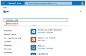 Azure Notification Hub | Quick Glance on Azure Notification Hub