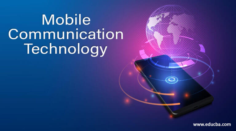 Mobile communication technology | Learn the Features and Importance