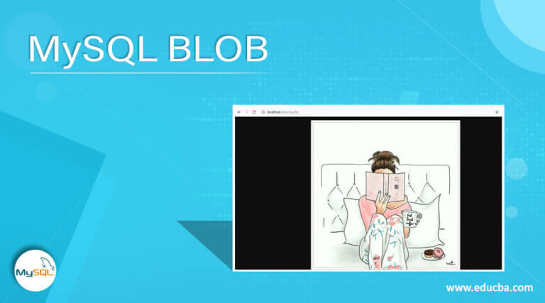 Mysql Blob A Quick Glance Of Mysql Blob With Examples