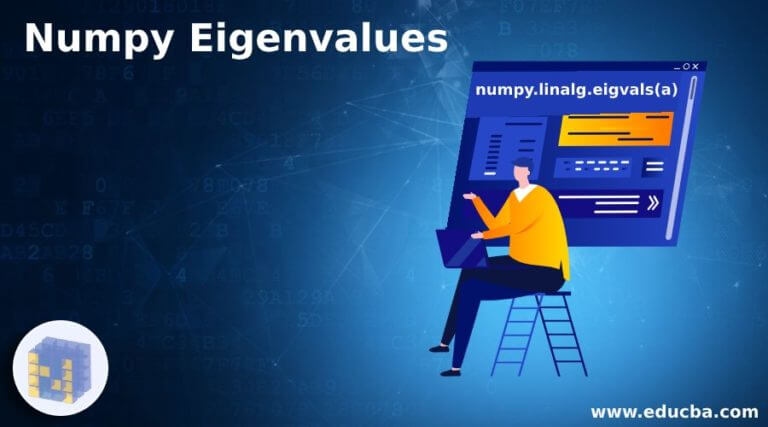 Numpy Eigenvalues Functions And Examples Of Numpy Eigenvalues
