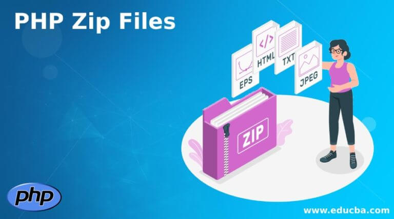 Php Zip Files Functions Of Php Zip Files With Examples