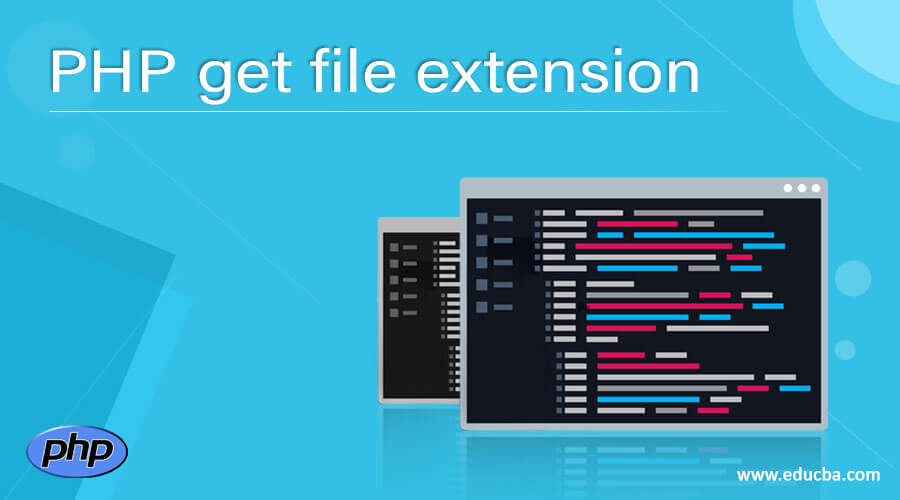 PHP Get File Extension Learn How To Get File Extension In PHP 