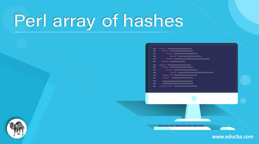 Perl Array Of Hashes How The Array Of Hashes Work In Perl With Examples 