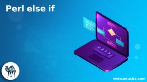 Perl else if | How else if Statement Work in Perl | Examples