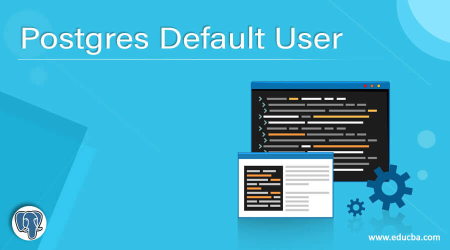 Postgres Default User Introduction Syntax Command With Examples