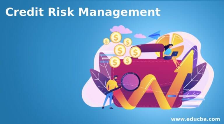 Credit Risk Management | Importance of Credit Risk Management