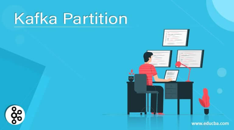 Kafka Partition | Explanation, and Methods with Different Outputs
