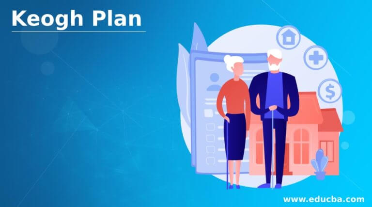 Keogh Plan | Types of Keogh Plan | Advantages and Disadvantages