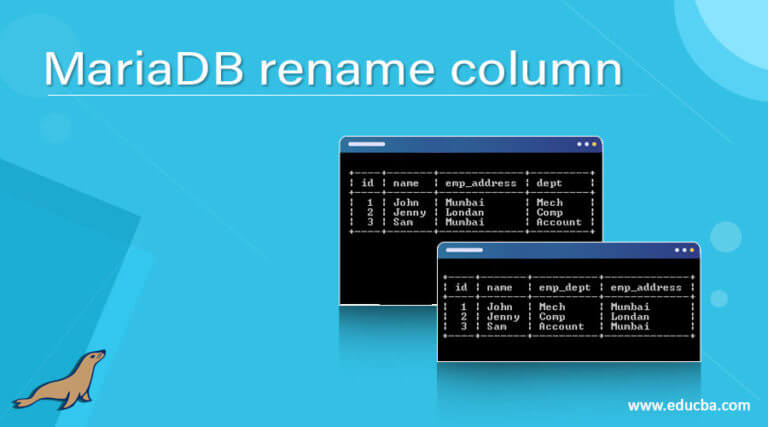 MariaDB rename column | Learn How to rename a column in MariaDB? MariaDB rename column | Learn How to rename a column in MariaDB?