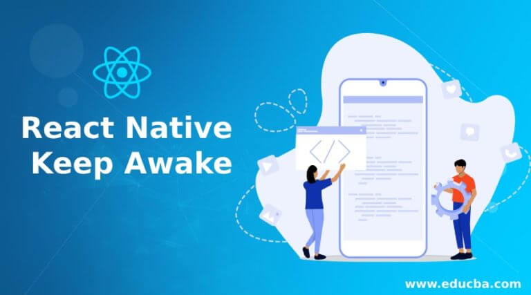 React Native Keep Awake | Examples of React Native Keep Awake