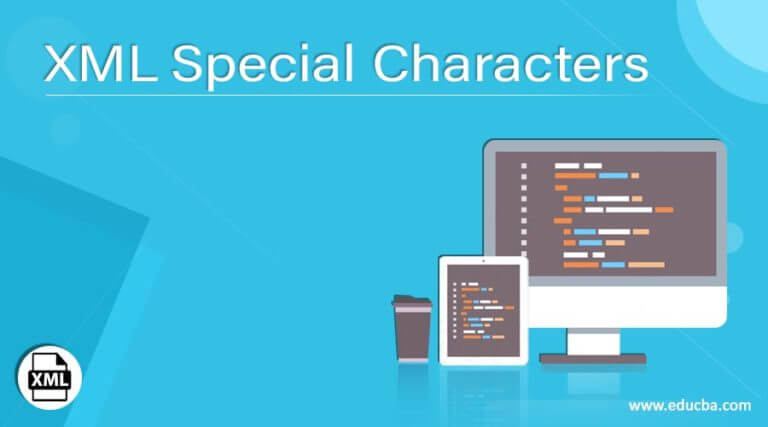 XML Special Characters Learn How To Use XML Special Characters 