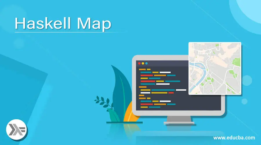 Haskell Map | How to work Haskell Map with Examples?