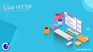 Lua HTTP | How HTTP works in Lua with examples?