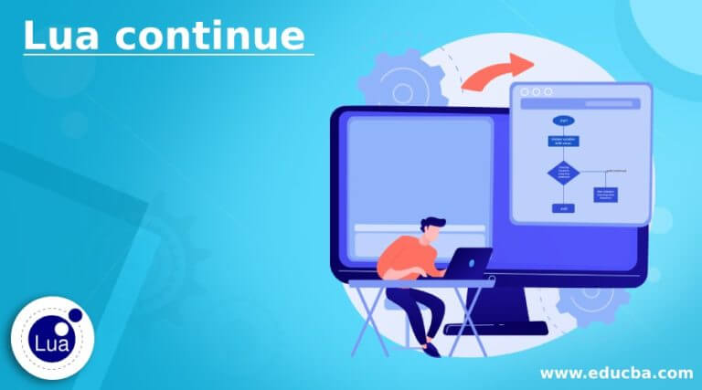 Lua continue | How continue Statement Works in Lua | Examples