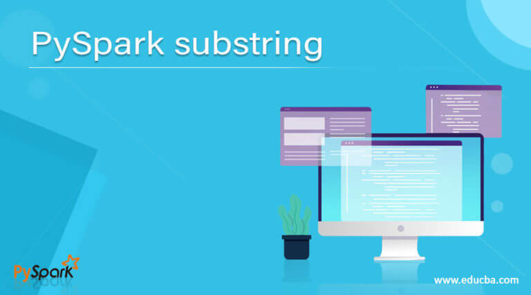 PySpark Substring Learn The Use Of SubString In PySpark