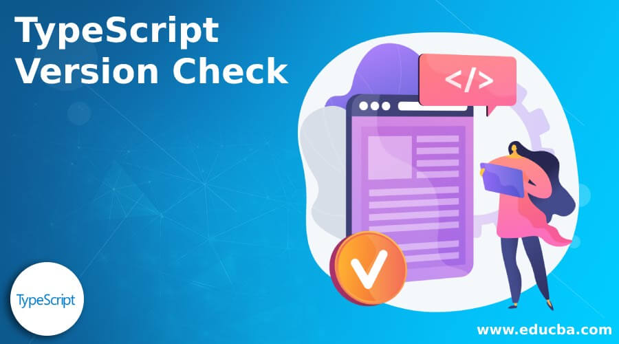 TypeScript Version Check Example TypeScript Versions