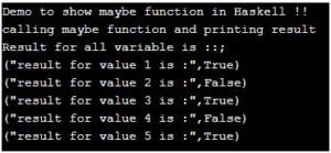Haskell maybe | How does maybe function work in Haskell?