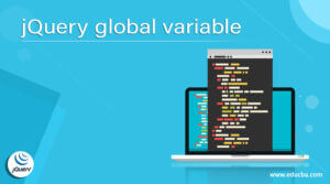 jQuery global variable | How to working of the jQuery global variable?
