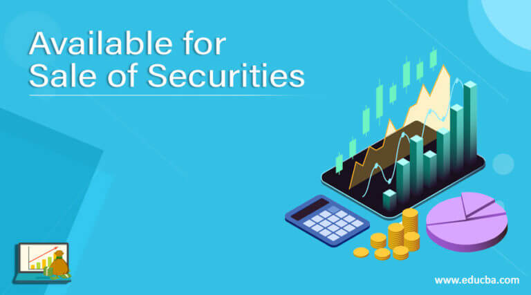 Available for Sale of Securities | Types and Accounting with Examples