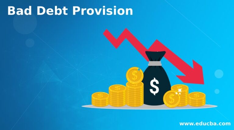 Bad Debt Provision | How to Determine Bad Debt Provision with Example?
