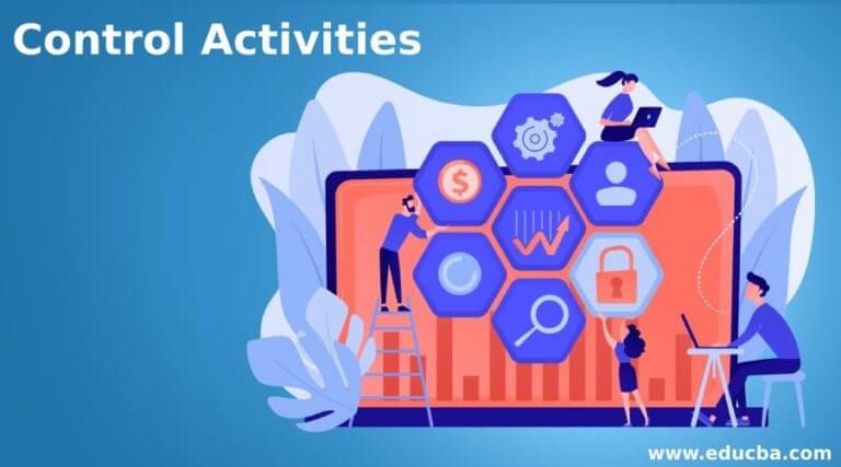 Control Activities | Types and Examples of Control Activities