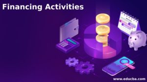 Financing Activities | Analyzing and Example of Financing Activities