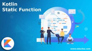 Kotlin Static Function | How Static Function Works in Kotlin | Examples