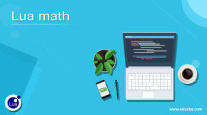 Lua math | Learn the Working of the math library in Lua