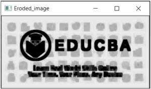 OpenCV erode | Working of erode() function in OpenCV