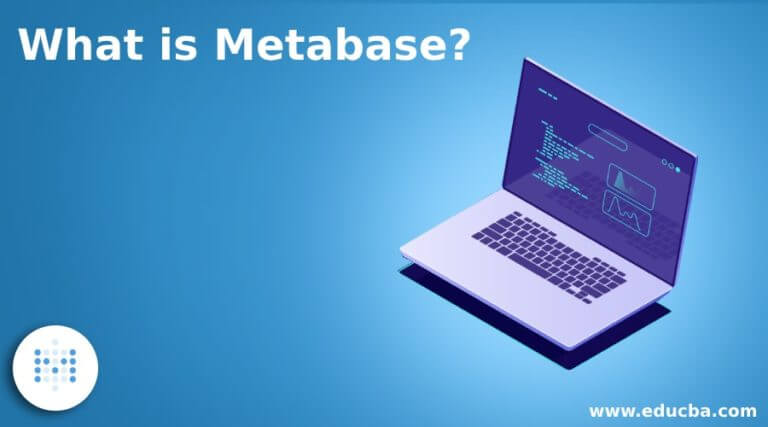 What is Metabase? Complete Guide to What is Metabase?
