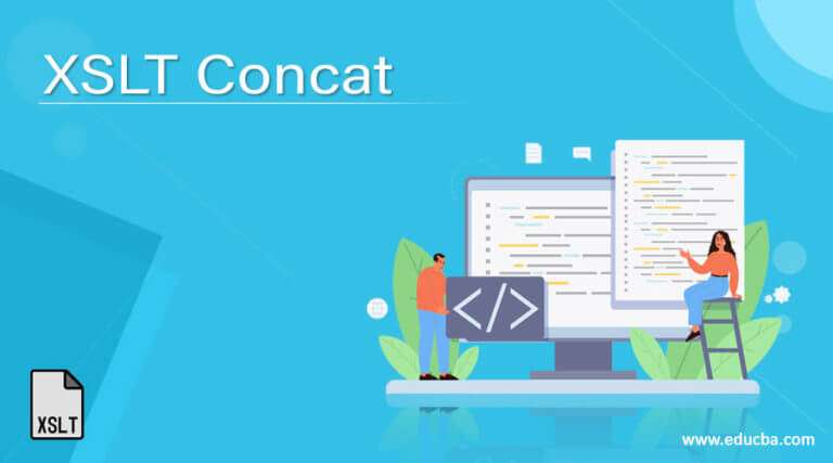 Xslt Concat How Concat Function Works In Xslt