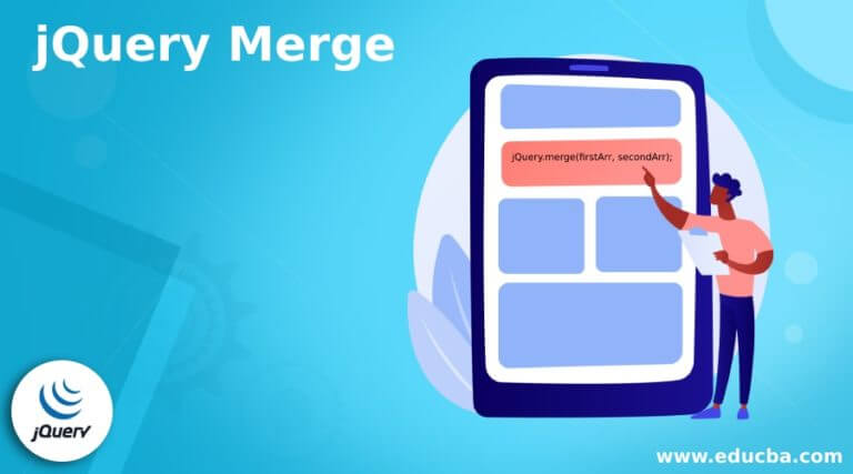 jQuery Merge | Introduction and Working of the jquery merge() Function