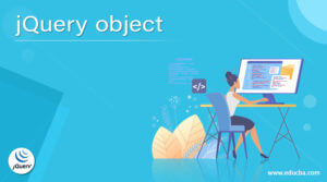 jQuery object | Learn the Working of the JQuery object