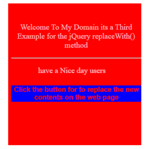 jQuery replace with | Learn How replaceWith() function works in jQuery?