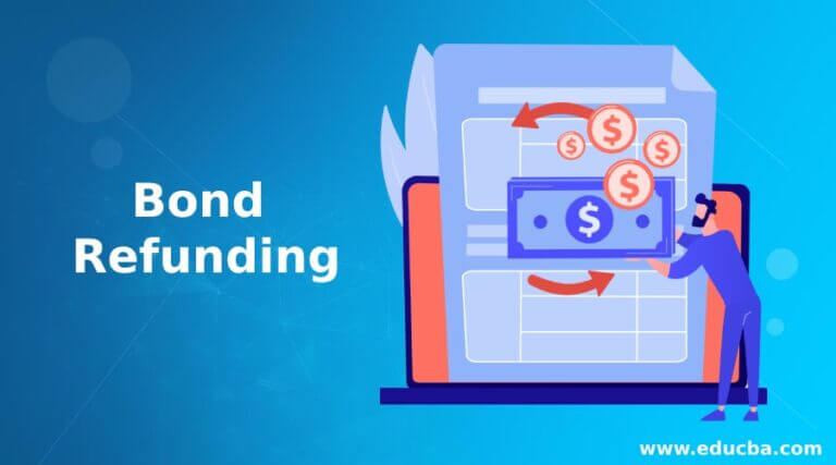 Bond Refunding | Charges and Analysis of Bond Refunding with example
