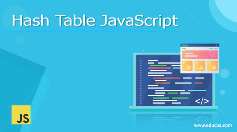 Hash Table JavaScript | How does the Hash table work in Javascript? Hash Table JavaScript | How does the Hash table work in Javascript?