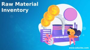 Raw Material Inventory | How to Calculate Raw Material Inventory?