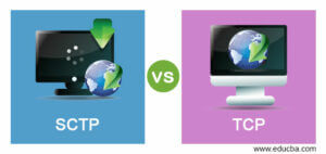 SCTP vs TCP | Learn the Difference Between SCTP and TCP