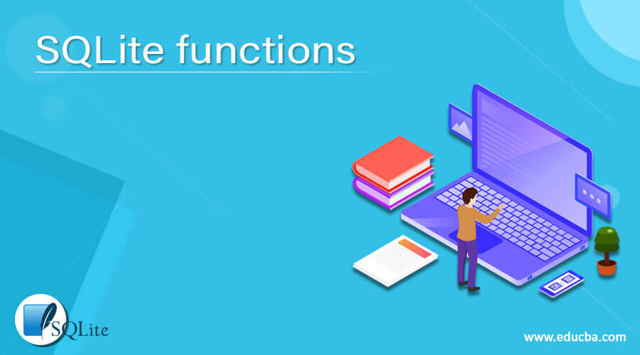 SQLite Functions Learn The Different Examples Of SQLite Function