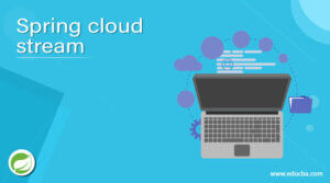 Spring cloud stream | Why do we need Spring Cloud Stream?