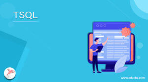 TSQL | Working of TSQL | Advantages and disadvantages