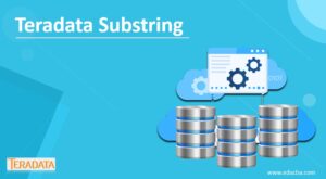 Teradata Substring | Complete Guide to Teradata Substring (Examples)