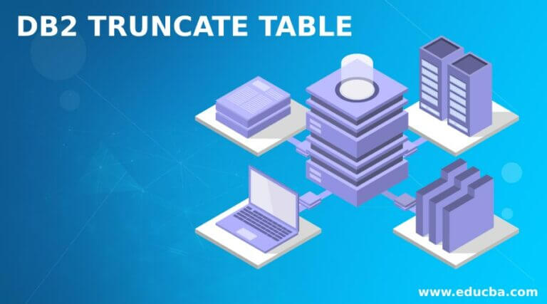 Db2 Truncate Table Syntax And Examples Of Db2 Truncate Table