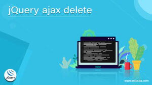 jQuery ajax delete | Working and Examples of ajax delete request