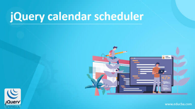 jQuery calendar scheduler | How does calendar scheduler work in jQuery?
